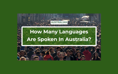 How Many Languages Are Spoken in Australia 2025