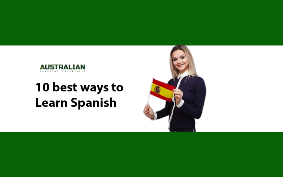 Top 10 Best Ways to Learn Spanish: Your Guide to Fluency