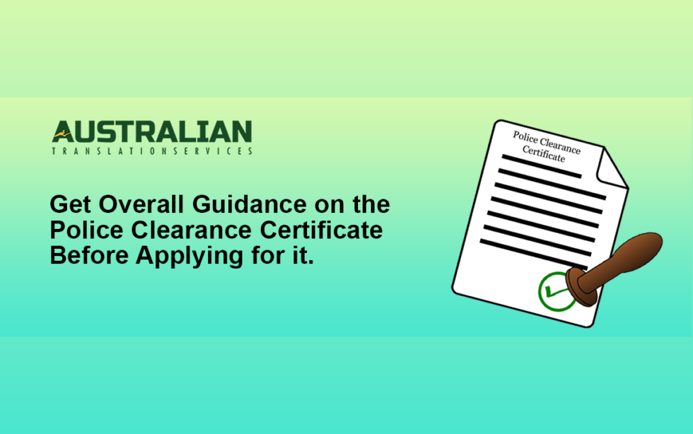 How to Get Police Clearance Certificate? Comprehensive Guide