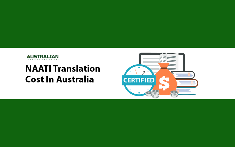 Explore Most Affordable NAATI Translation Cost In Australia