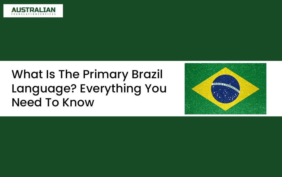 Which Brazil Language Is The Most Extensively Spoken?